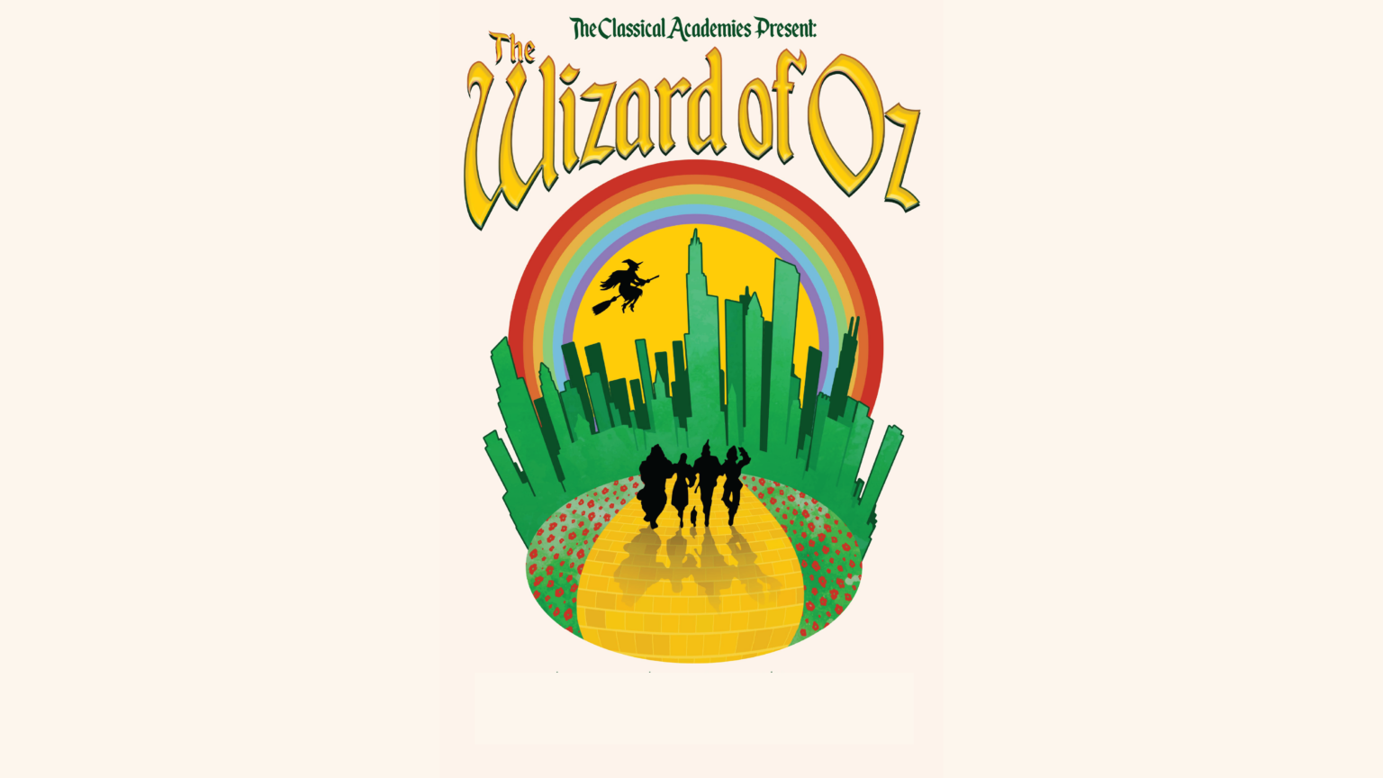 The Classical Academies presents The Wizard of Oz - California Center ...